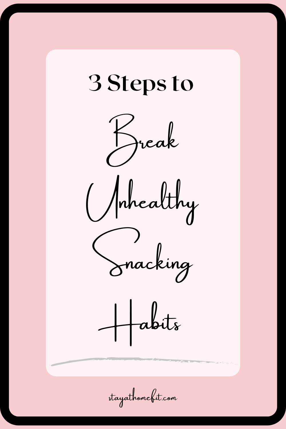 3 Steps to Break Unhealthy Snacking Habits